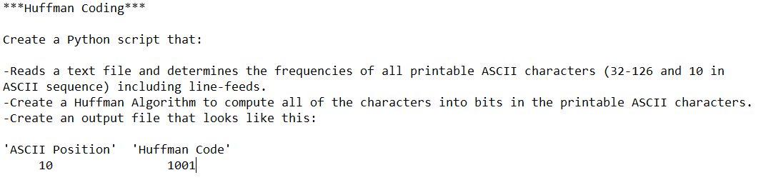 Huffman Coding*** Create a Python script that: -Reads | Chegg.com