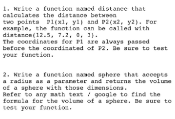 Solved 1. Write a function named distance that calculates | Chegg.com