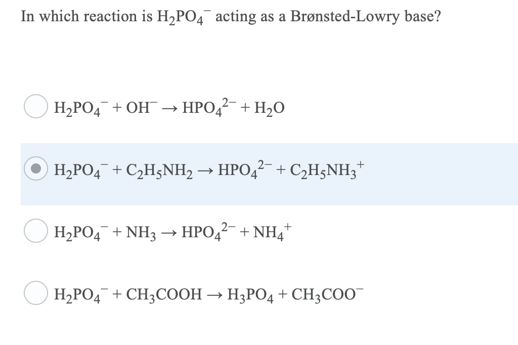 Solved In which reaction is H2PO4 acting as a Brønsted-Lowry | Chegg.com