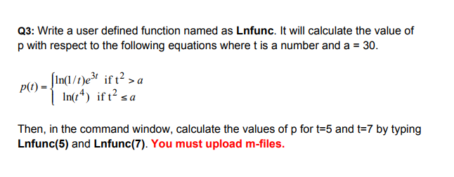 Solved Q3: Write a user defined function named as Lnfunc. It | Chegg.com