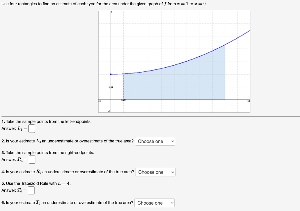 Solved Use four rectangles to find an estimate of each type | Chegg.com