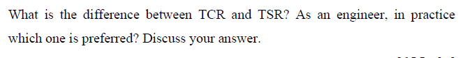 Solved What is the difference between TCR and TSR? As an | Chegg.com