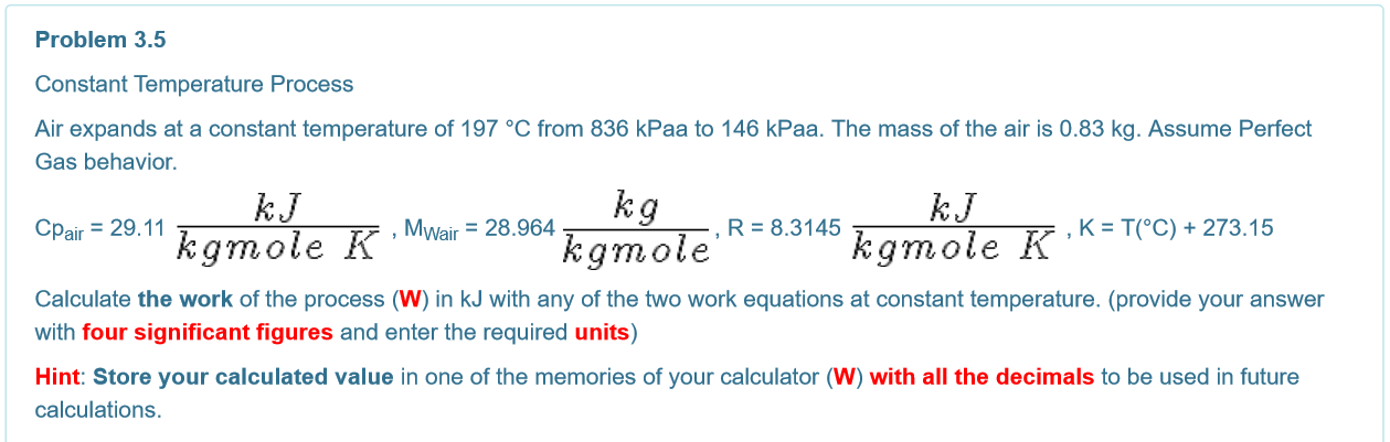 Solved Problem 3.5 Constant Temperature Process kg _, R = | Chegg.com