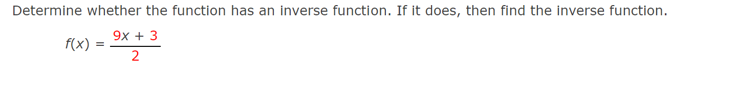 Solved Determine whether the function has an inverse | Chegg.com