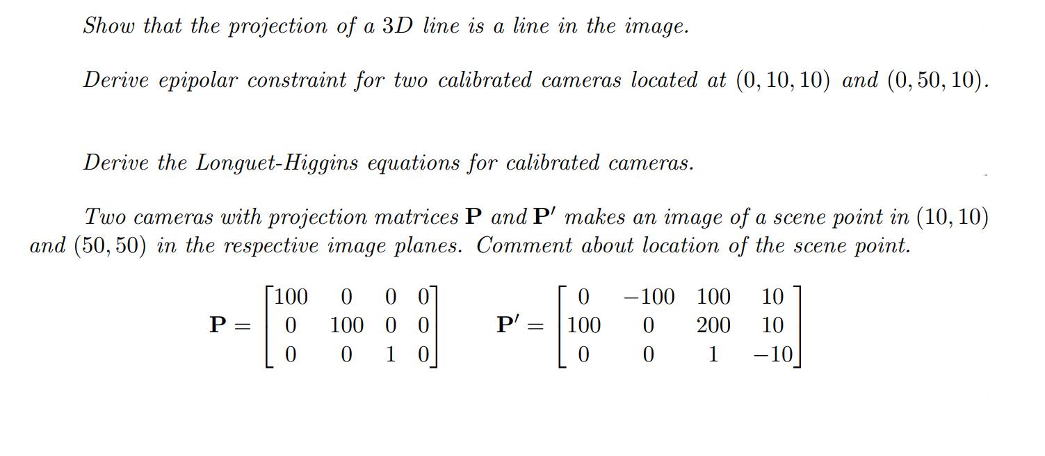 Solved Show that the projection of a 3D line is a line in | Chegg.com