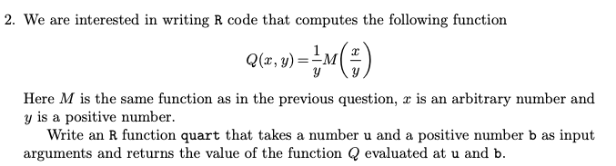 Solved We are interested in writing R code that computes the | Chegg.com