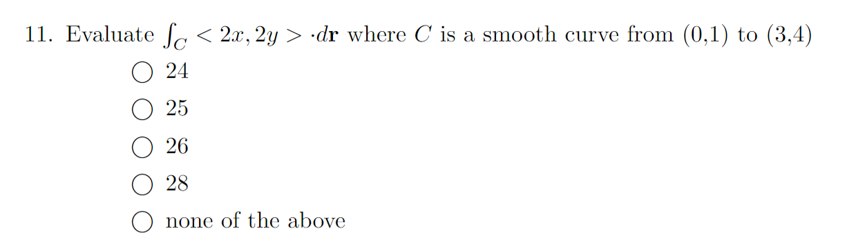 Solved Evaluate ∫C﻿(:2x,2y:)*dr ﻿where C ﻿is a smooth curve | Chegg.com