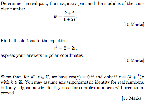 Solved Determine the real part, the imaginary part and the | Chegg.com