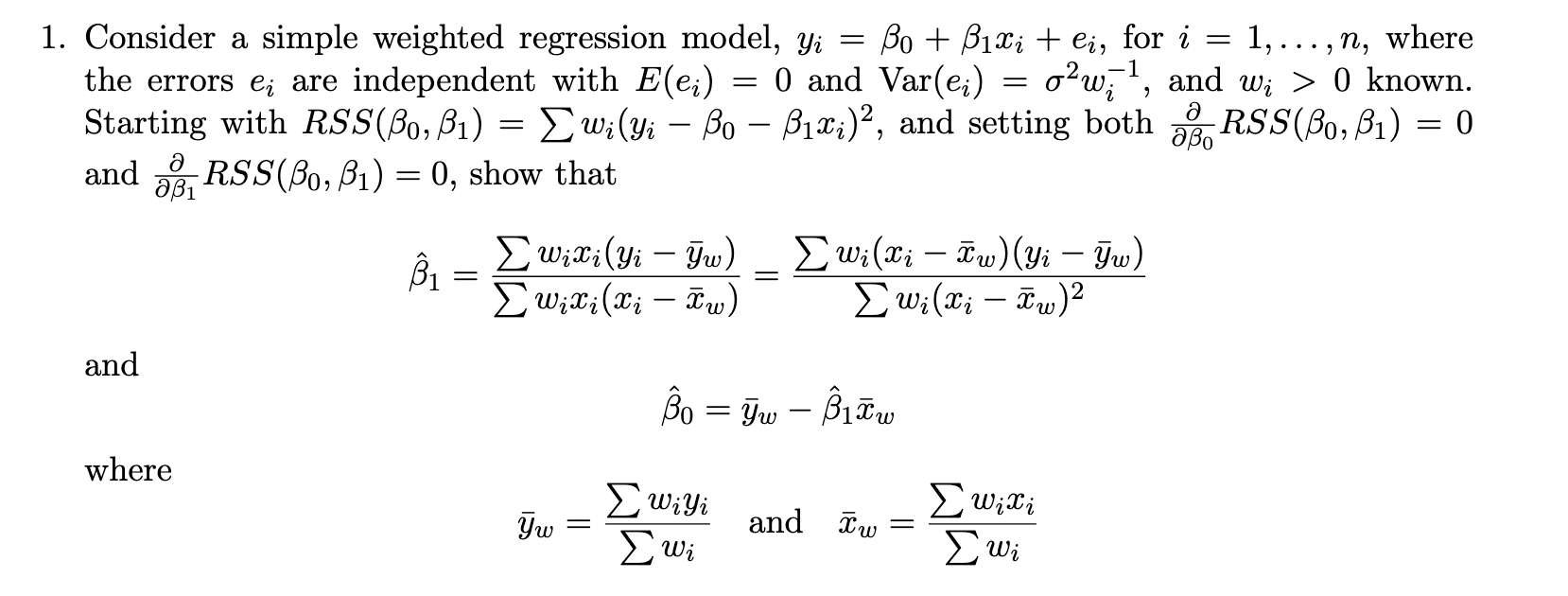 Solved Consider a simple weighted regression model, | Chegg.com