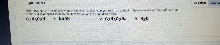 Solved QUESTION 4 20 points Save and After titrating 17.7 ml | Chegg.com
