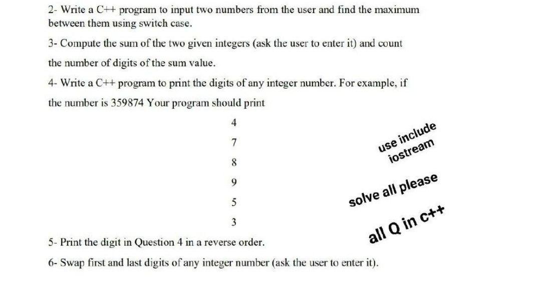 Solved 2- Write a C++ program to input two numbers from the | Chegg.com