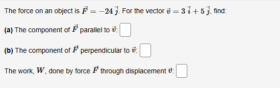 Solved The force on an object is vec(F)=-24vec(j). ﻿For the | Chegg.com