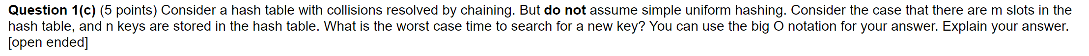Solved Question 1(c) (5 points) Consider a hash table with | Chegg.com