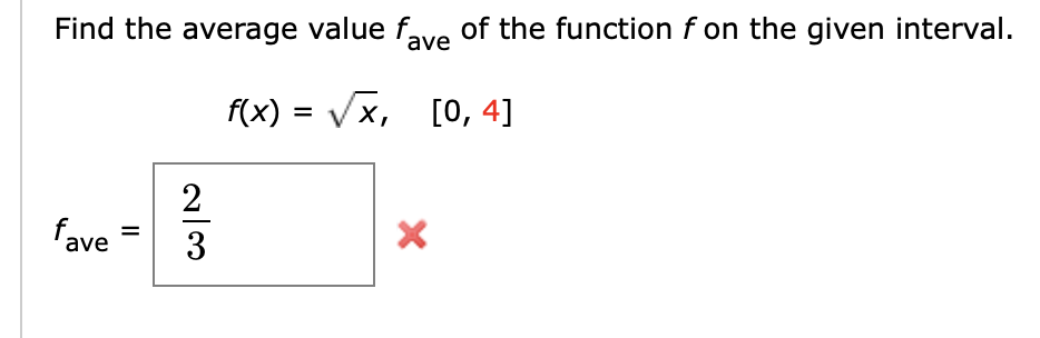 Solved Find the average value fave of the function f on the | Chegg.com