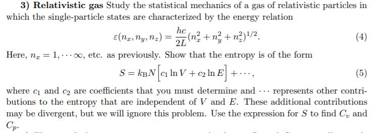 3) Relativistic gas Study the statistical mechanics | Chegg.com