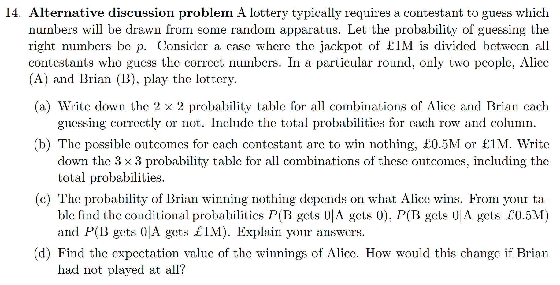 14. Alternative discussion problem A lottery | Chegg.com