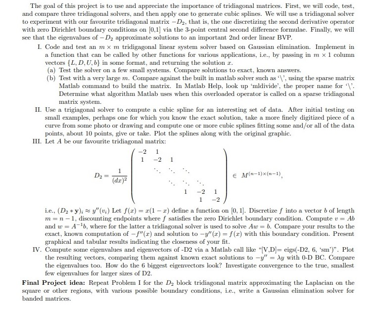 I. Code and test an m × m tridigagonal linear system | Chegg.com