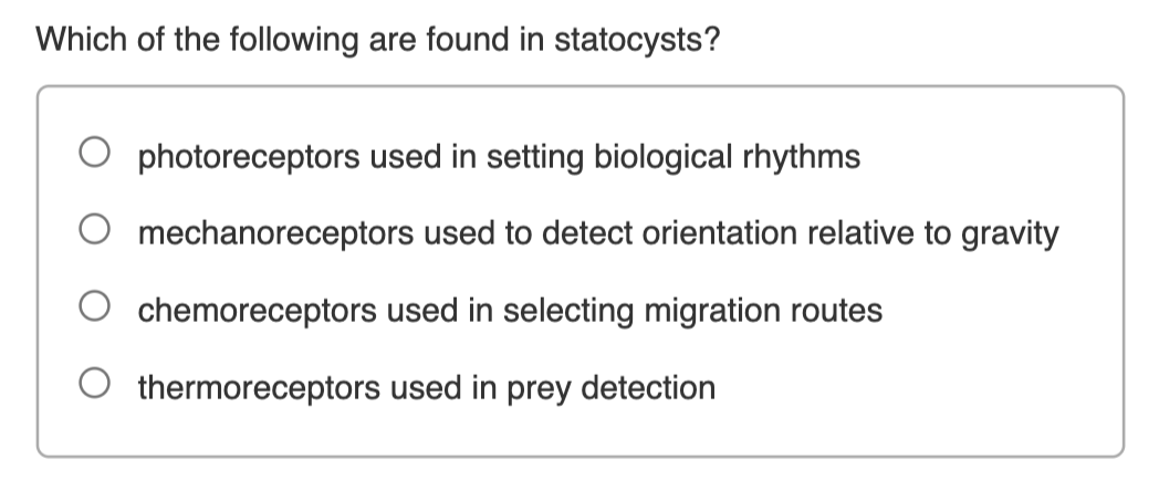 Solved Which of the following are found in statocysts? | Chegg.com
