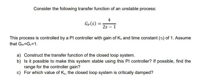 Consider the following transfer function of an | Chegg.com