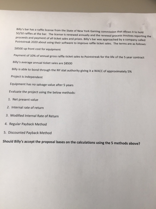 Solved Billy s Bar Has A Raffle License From The State Of Chegg