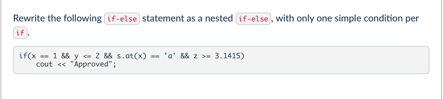 Solved Rewrite the following if-else statement as a nested | Chegg.com