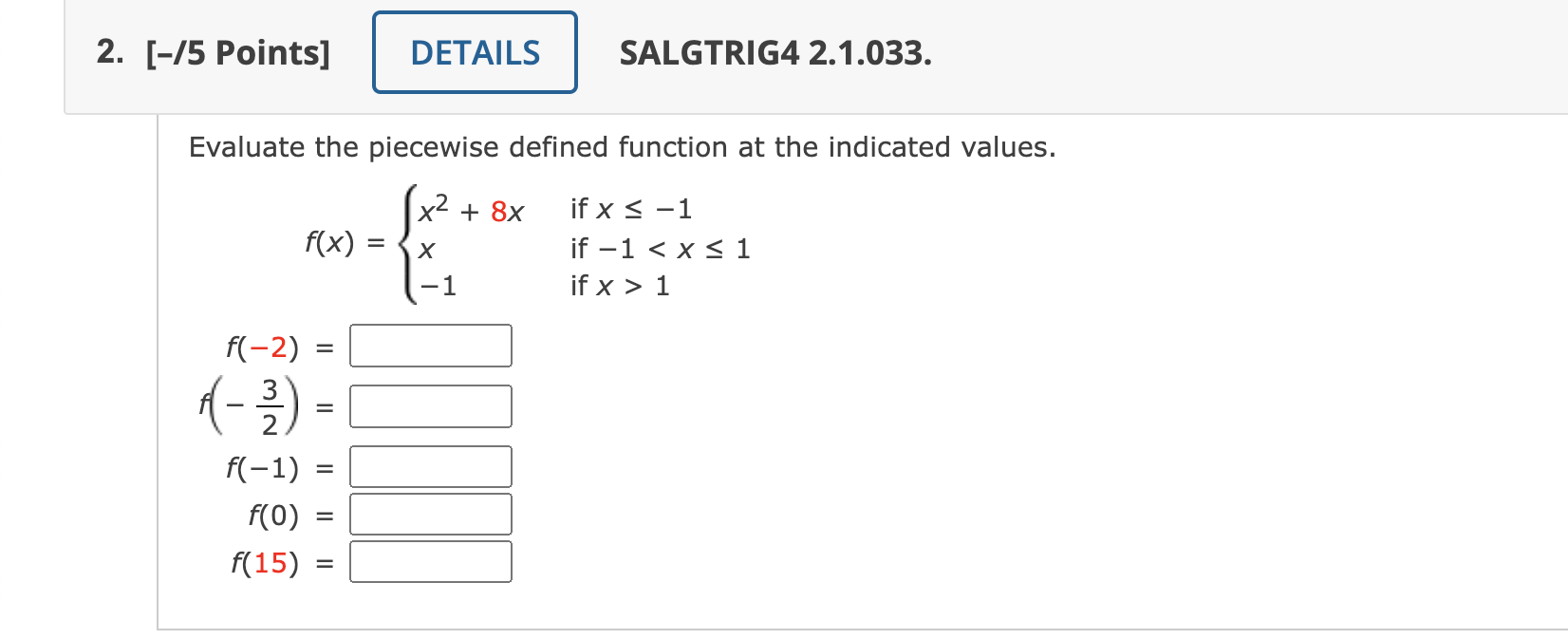 solved-evaluate-the-piecewise-defined-function-at-the-chegg