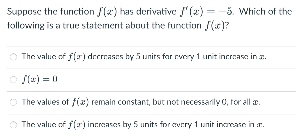Solved Suppose the function f(x) has derivative f′(x)=−5. | Chegg.com