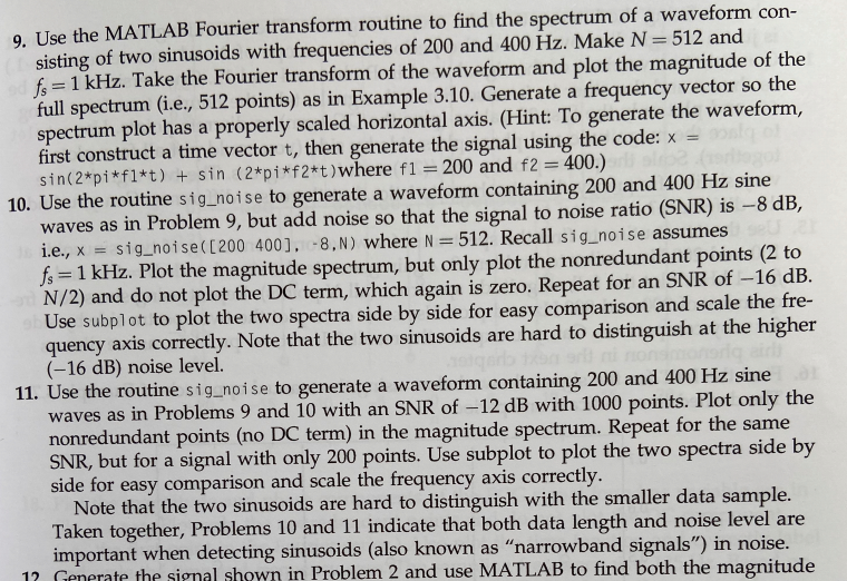 כט1 PROBLEMS 9. Use the MATLAB Fourier transform | Chegg.com
