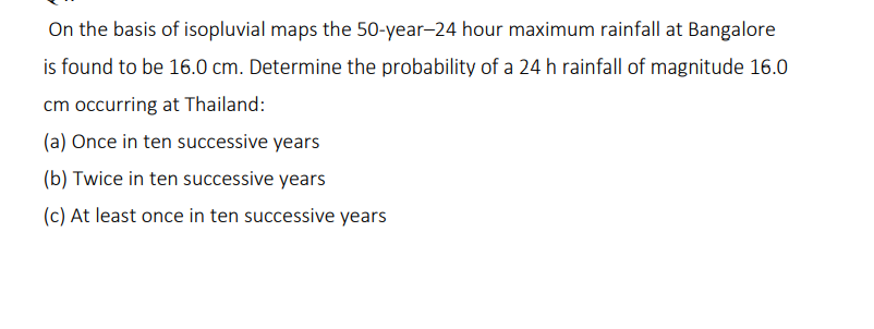 Solved On the basis of isopluvial maps the 50 -year-24 hour | Chegg.com