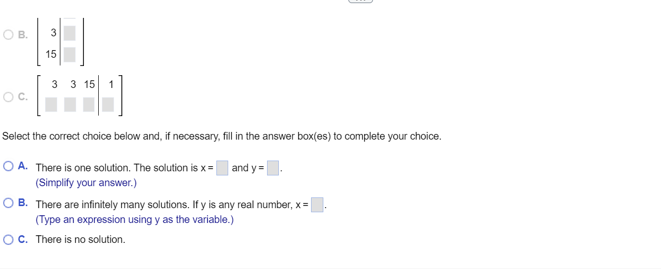 Solved {3x+3y−3x−3y=15=−15 Write the augmented matrix | Chegg.com