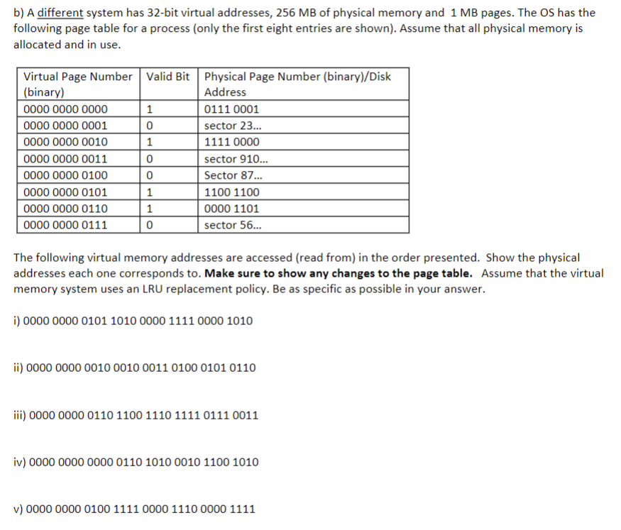 Solved b) A different system has 32-bit virtual addresses, | Chegg.com