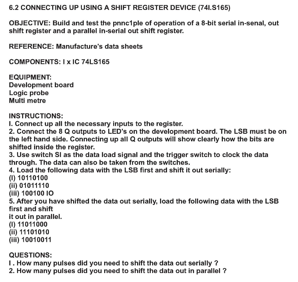 Solved 6.2 CONNECTING UP USING A SHIFT REGISTER DEVICE | Chegg.com