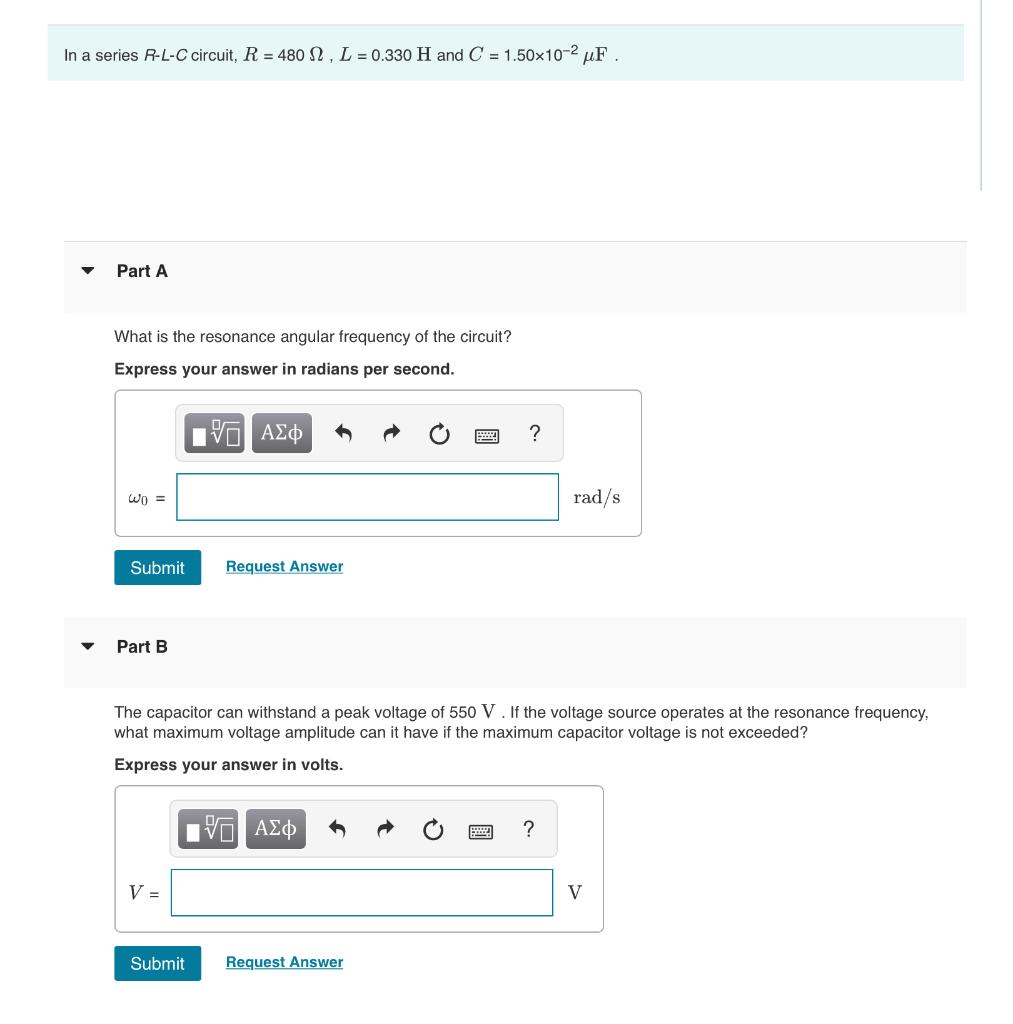 Solved In a series R−L−C circuit, R=480Ω,L=0.330H and | Chegg.com