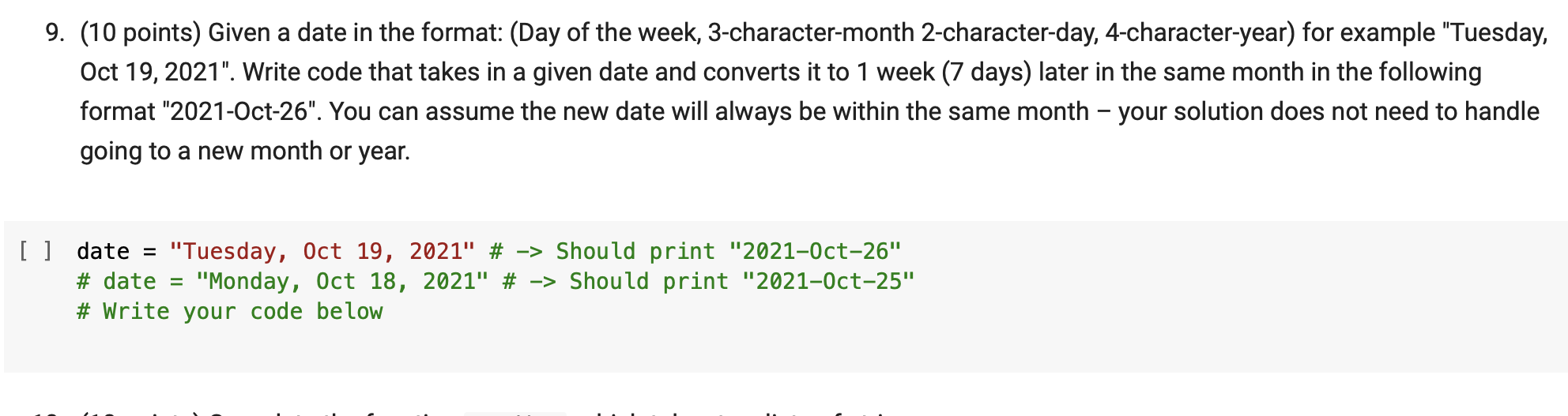 Solved 9. (10 points) Given a date in the format: (Day of | Chegg.com