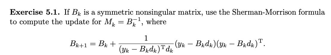 Solved Exercise 5.1. If Bk is a symmetric nonsingular | Chegg.com