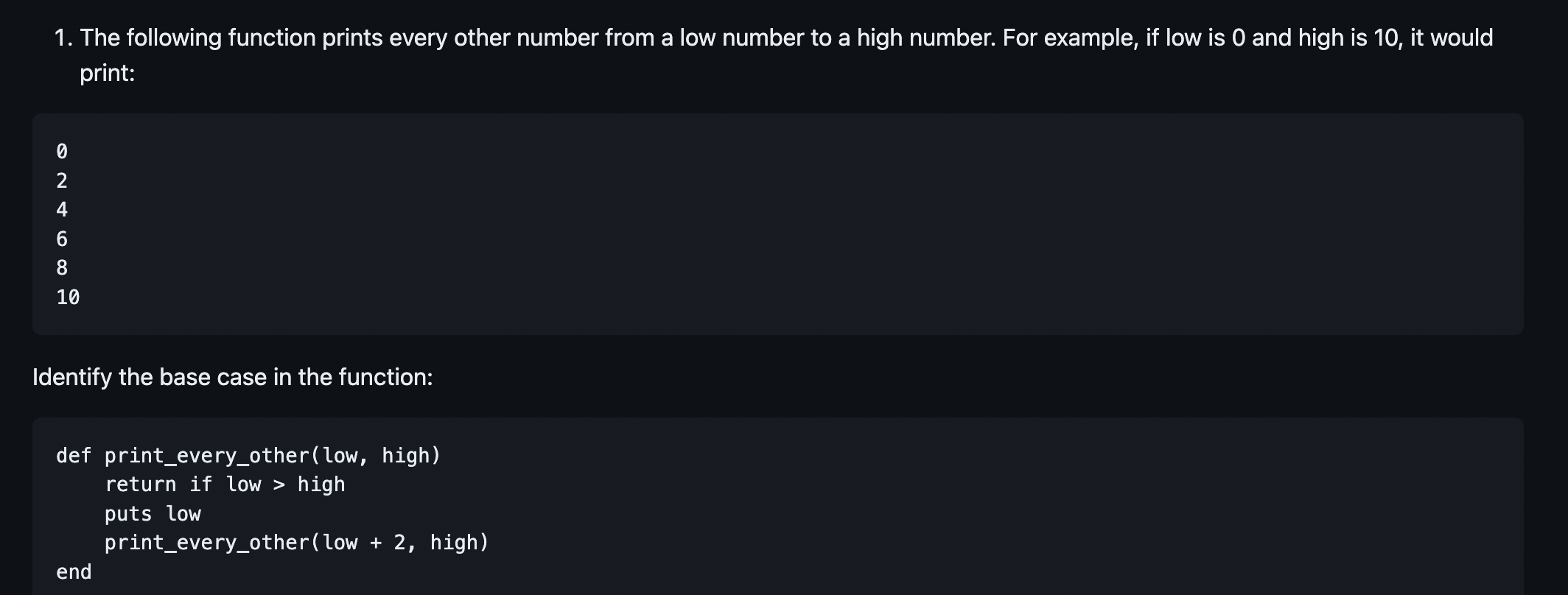 Solved 1. The following function prints every other number | Chegg.com