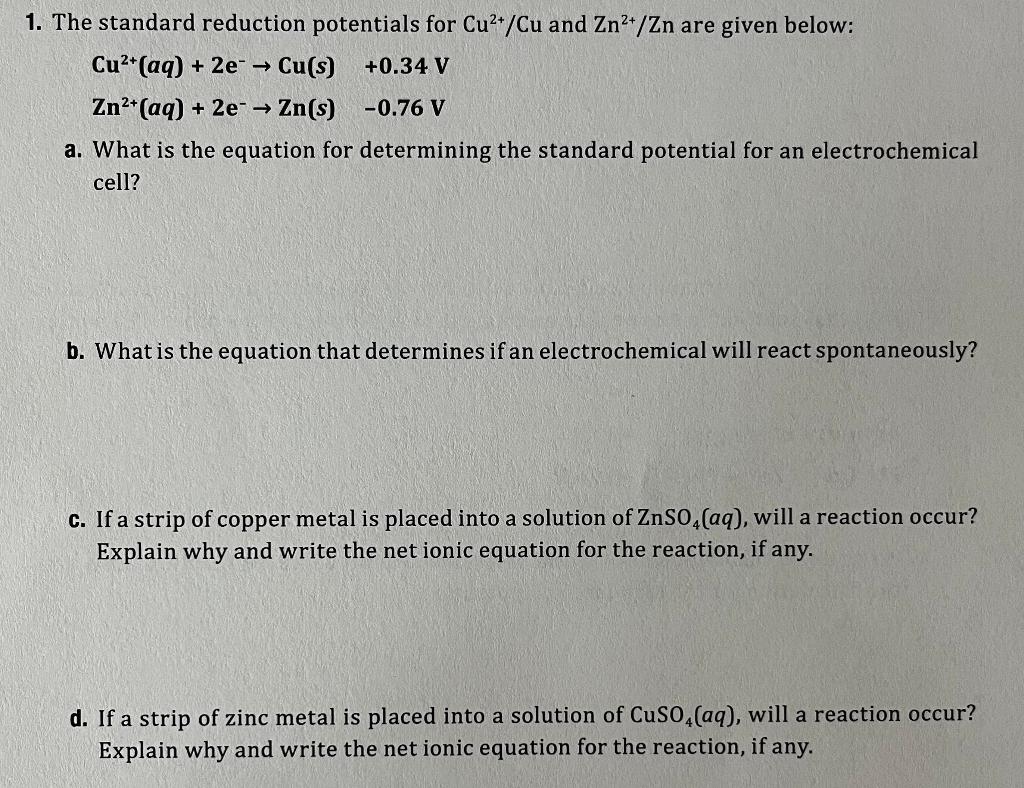 Solved 1. The standard reduction potentials for Cu2+/Cu and | Chegg.com