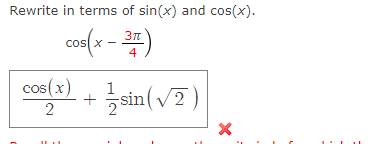 Solved Rewrite in terms of sin(x) and cos(x) cos(x−43π) | Chegg.com