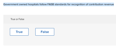 Solved Government owned hospitals follow FASB standards for | Chegg.com