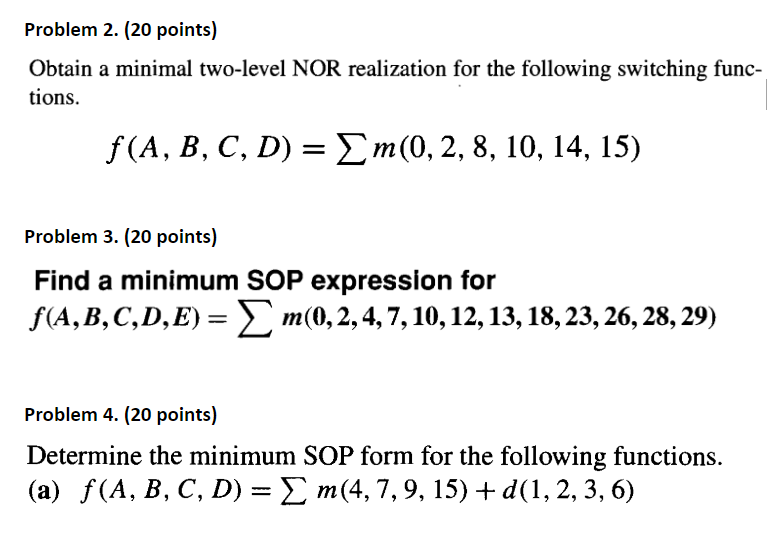 Solved Problem 2. (20 points) Obtain a minimal two-level NOR | Chegg.com