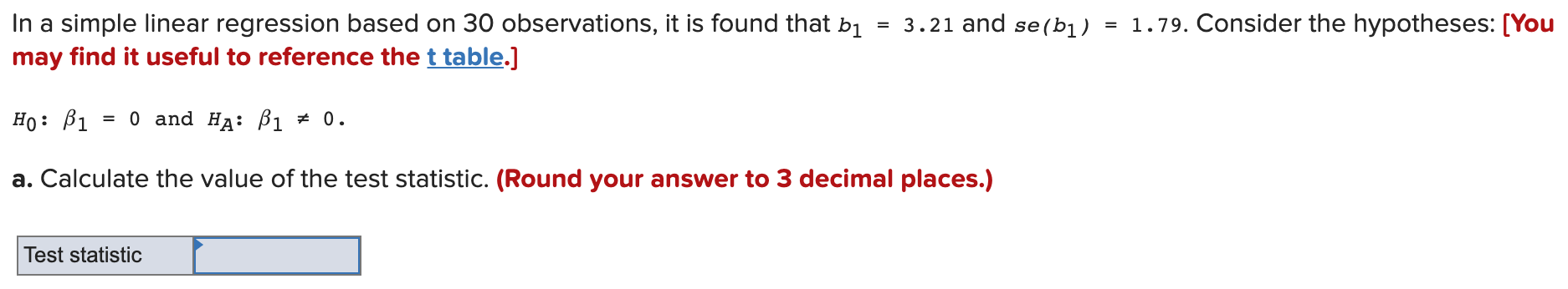 Solved = 3.21 and se (bi) = 1.79. Consider the hypotheses: | Chegg.com