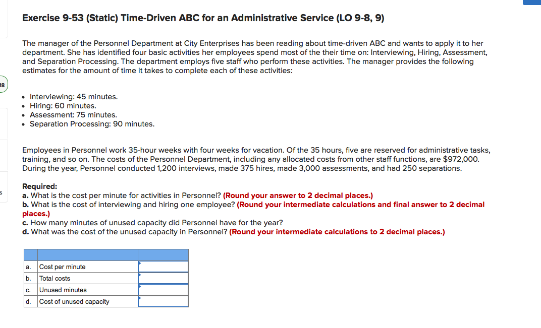 Solved Exercise 9-53 (Static) Time-Driven ABC for an | Chegg.com