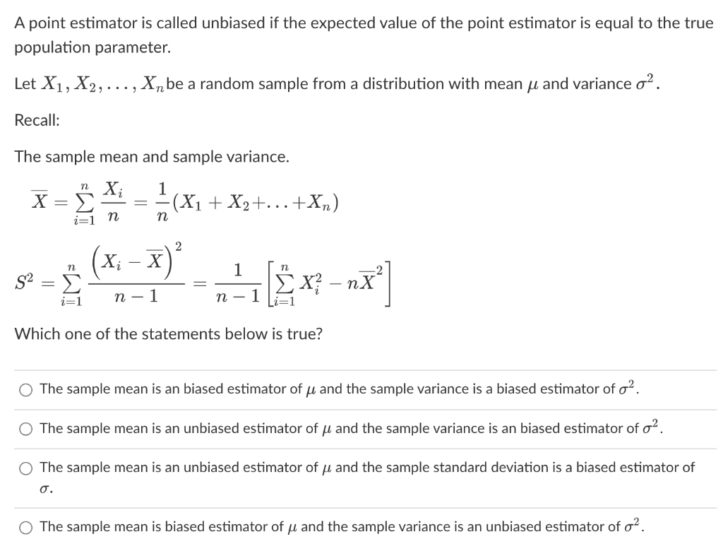 Solved A point estimator is called unbiased if the expected | Chegg.com