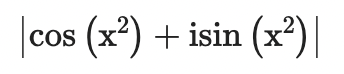 Solved ∣∣cos(x2)+isin(x2)∣∣ | Chegg.com