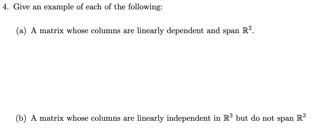 Solved 4. Give an example of each of the following: (a) A | Chegg.com