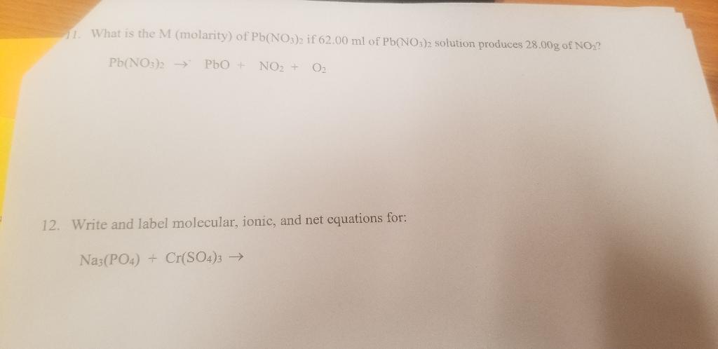 Solved Pb(NO3)2→PbO+NO2+O2 12. Write and label molecular, | Chegg.com