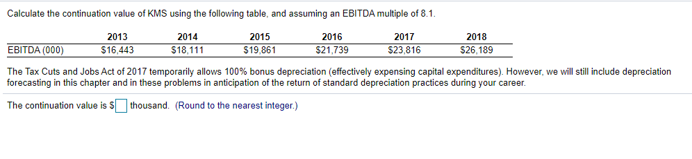 Solved Calculate the continuation value of KMS using the | Chegg.com