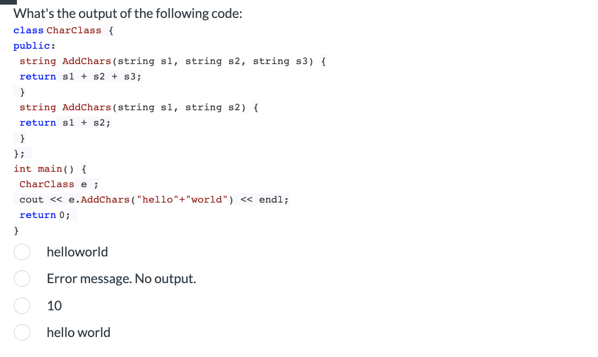 Solved What's the output of the following code: class | Chegg.com