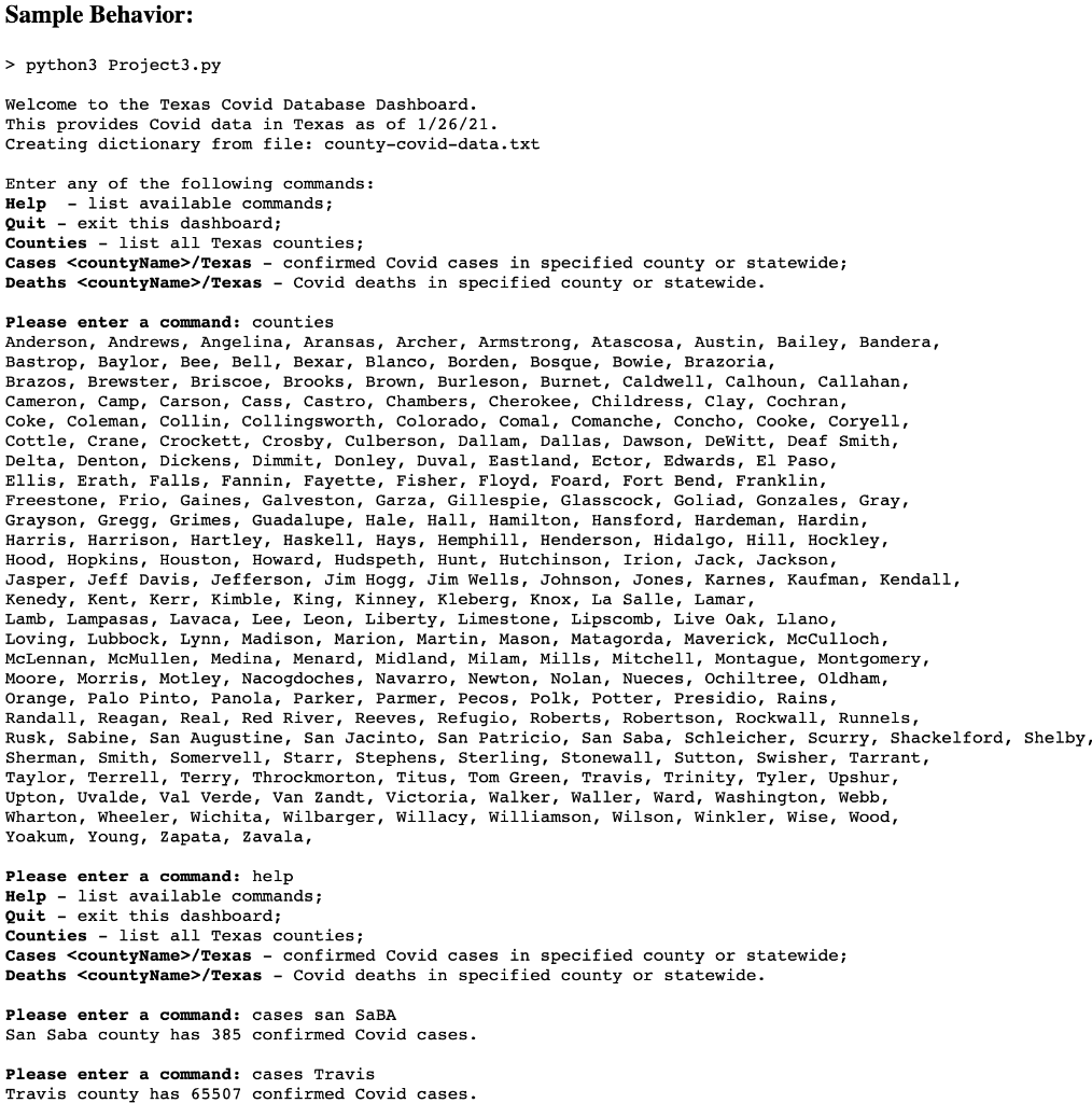 Solved Sample Behavior: > python3 Project3.py Welcome to the | Chegg.com