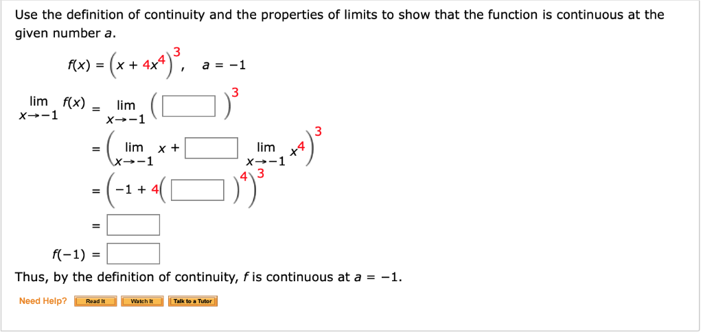 Solved Use the definition of continuity and the properties | Chegg.com